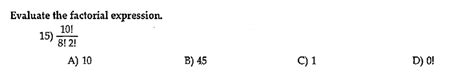 Solved Evaluate The Factorial Expression 10 8 2 10 45 Chegg Com