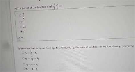 solved a ﻿the period of the function sin π2t