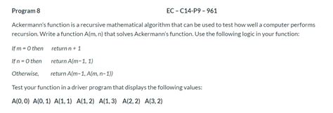 Solved Program 8 Ec C14 P9 961 Ackermanns Function Is A
