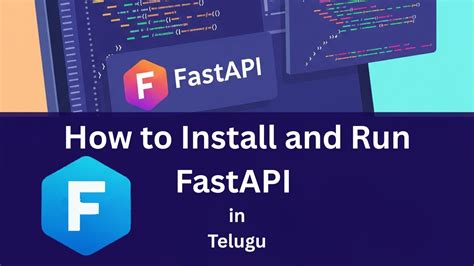 Install Fastapi And Run Your First App Fastapi Setup Guide For Beginners Telugu Youtube