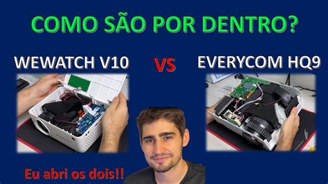 Desmontando PROJETORES: Wewatch V10 vs Everycom HQ9W - Como são por ...