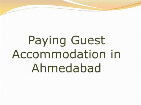 ppt paying guest accommodation in ahmedabad powerpoint presentation