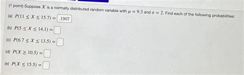 Solved 1 ﻿point ﻿suppose X ﻿is A Normally Distributed