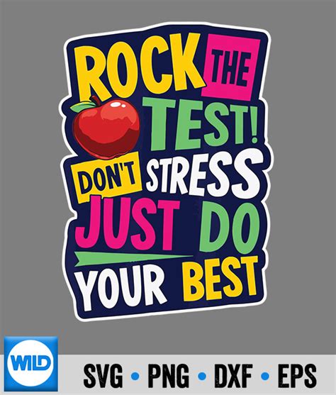 Testing Day Svg Rock The Test Dont Stress Groovy Testing Day Teacher