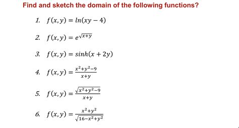 Find And Sketch The Domain Of The Following
