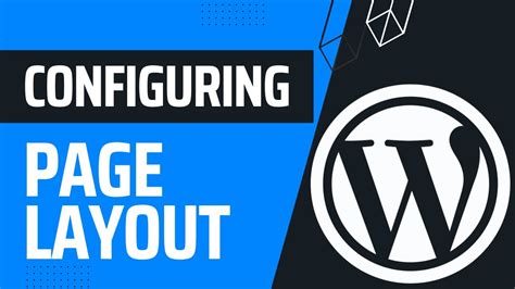 Configuring The Page Layout In Wordpress With Kadence Wordpress Masterclass Part 59 Youtube
