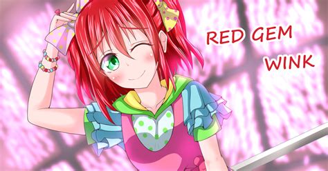 ラブライブ サンシャイン Red Gem Wink（ゝ∂） Y切の増資のイラスト Pixiv