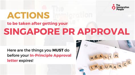Actions To Be Taken After Getting Your Singapore PR Approval 2022 The Immigration People