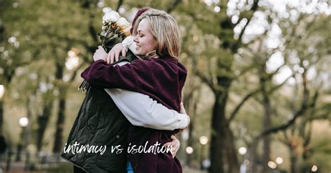 Intimacy Vs Isolation Understanding The Different Facets Of Human Relationships 2025 The