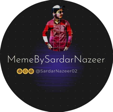 Memes By Sardar Nazeer Karachi