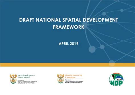 Draft National Spatial Development Framework Is The First Of Its Kind To Be Compiled In South