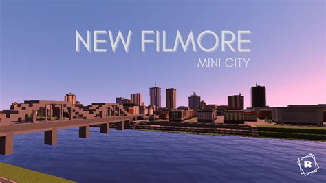 The City Of New Filmore Mini City Map Minecraft Map