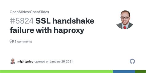 SSL Handshake Failure With Haproxy Issue OpenSlides OpenSlides GitHub