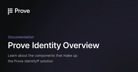 Prove Identity Overview Prove