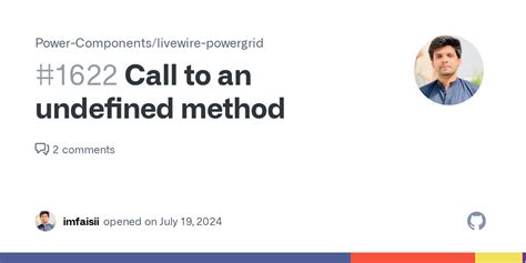 Call To An Undefined Method · Issue 1622 · Power Componentslivewire Powergrid · Github