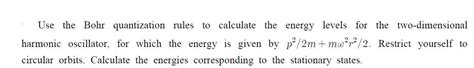 solved use the bohr quantization rules to calculate the