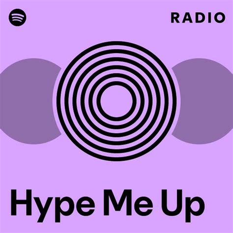 Hype Me Up Radio - playlist by Spotify | Spotify