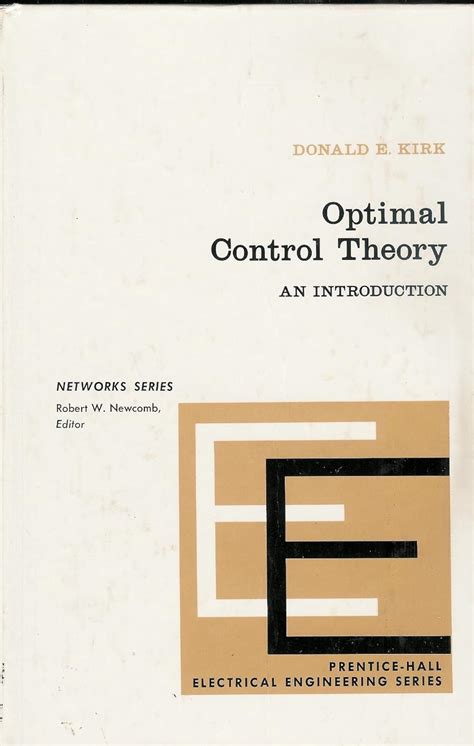 Optimal Control Theory An Introduction Kirk Donald E 9780136380986 Books