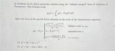 Solved In Problems 13 15 Find A Particular Solution Using