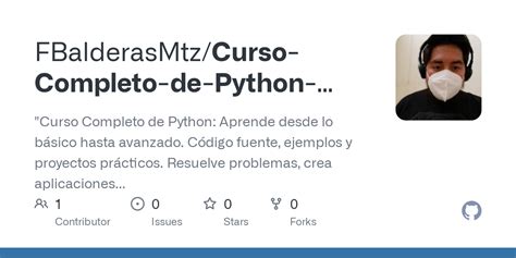 Github Fbalderasmtzcurso Completo De Python Desde Principiante Hasta