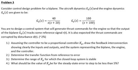 Solved Problem Consider Control Design Problem For A Chegg