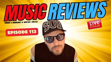 Music Review Show | LIVE Feedback | Submit Your Song | Music Review Podcast (Episode 113) - YouTube