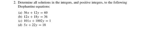 Solved 2 Determine All Solutions In The Integers And