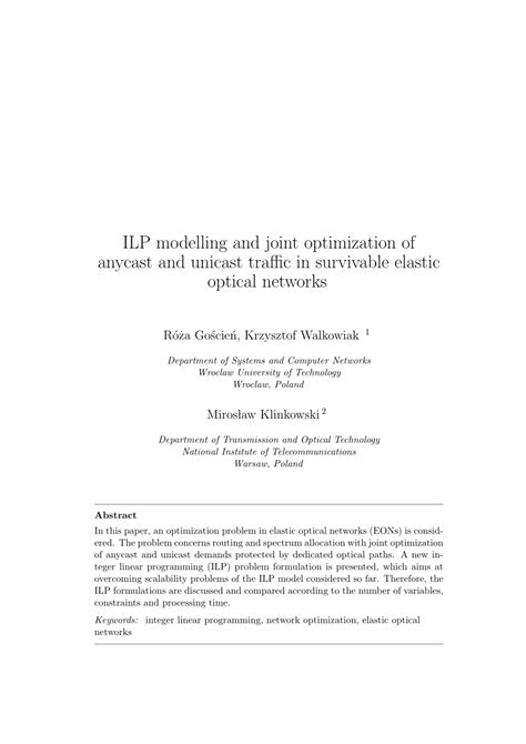 Pdf Ilp Modelling And Joint Optimization Of Anycast And Unicast Traffic In Survivable Elastic
