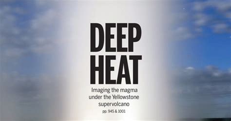 표지로 읽는 과학 예상보다 더 많은 마그마를 품은 옐로스톤 화산