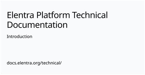 Introduction Elentra Platform Technical Documentation
