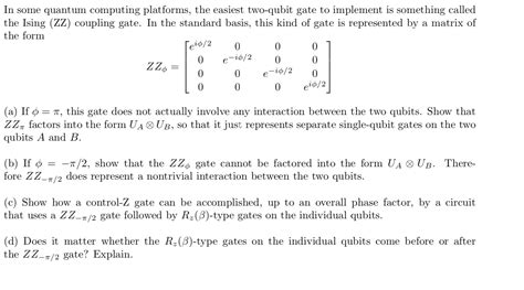In Some Quantum Computing Platforms The Easiest