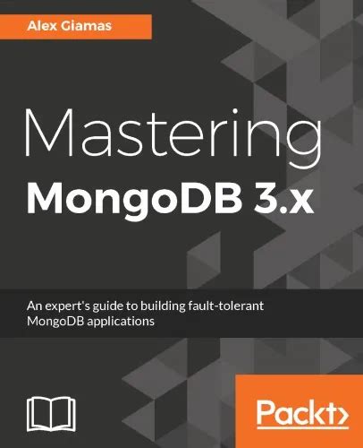 خرید کتاب mastering mongodb 3 x an expert s guide to building fault