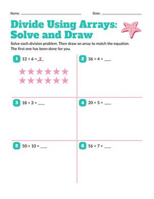 Divide Using Arrays Solve And Draw Worksheet Education Com