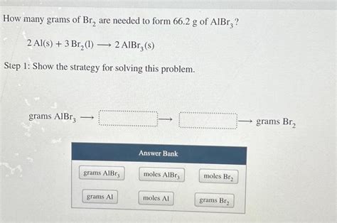 solved how many grams of br2 are needed to form 66 2 g of