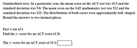 Solved Standardized Tests In A Particular Year The Mean