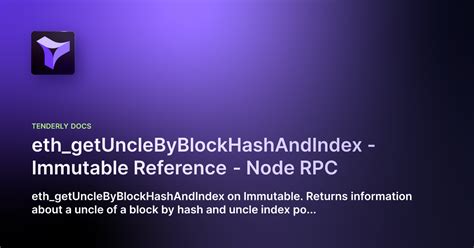 eth getunclebyblockhashandindex immutable reference node rpc