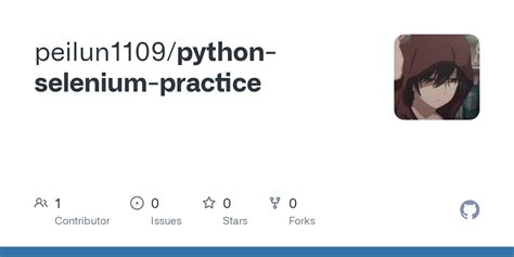 GitHub Peilun1109 Python Selenium Practice