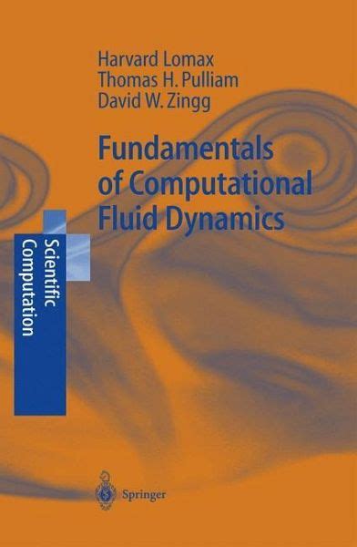 Fundamentals Of Computational Fluid Dynamics Von H Lomax Thomas H