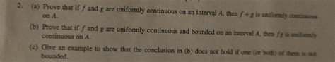 solved 2 a prove that if f and g are uniformly continuous