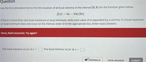 Solved Questionuse The First Derivative Test To Find The