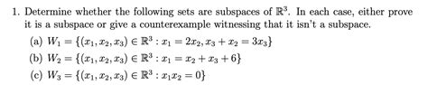 solved 1 determine whether the following sets are subspaces