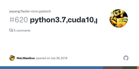 python3 7 cuda10 pytorch1 1 · issue 620 · jwyang faster rcnn pytorch