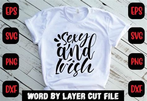 1 Sexy And Irish Svg Designs And Graphics