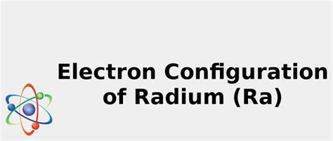Radium Electron Configuration