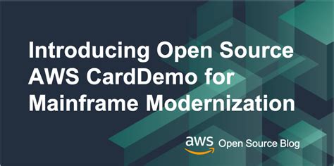 Mainframe And Legacy Aws Open Source Blog
