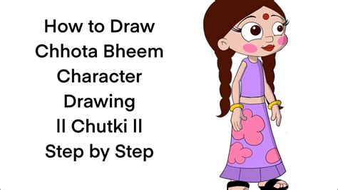 How To Draw Chhota Bheem Character Drawing Chutki Step By Step Character Drawing