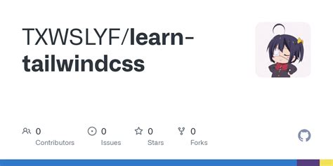 github txwslyf learn tailwindcss