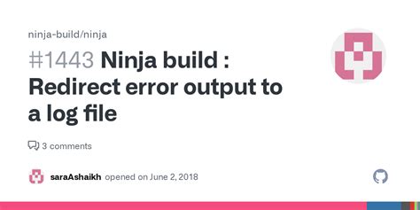 Ninja Build Redirect Error Output To A Log File Issue Ninja