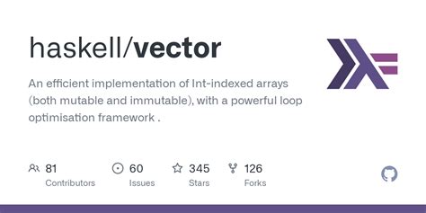 GitHub Haskell Vector An Efficient Implementation Of Int Indexed Arrays Both Mutable And