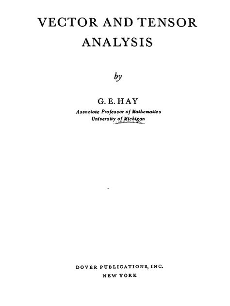 G E Hay Vector And Tensor Analysis 1979 Dover Publications Pdf